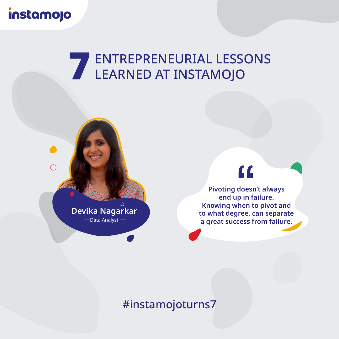 Instamojo turns 7 - What Our Team Learnt at Instamojo