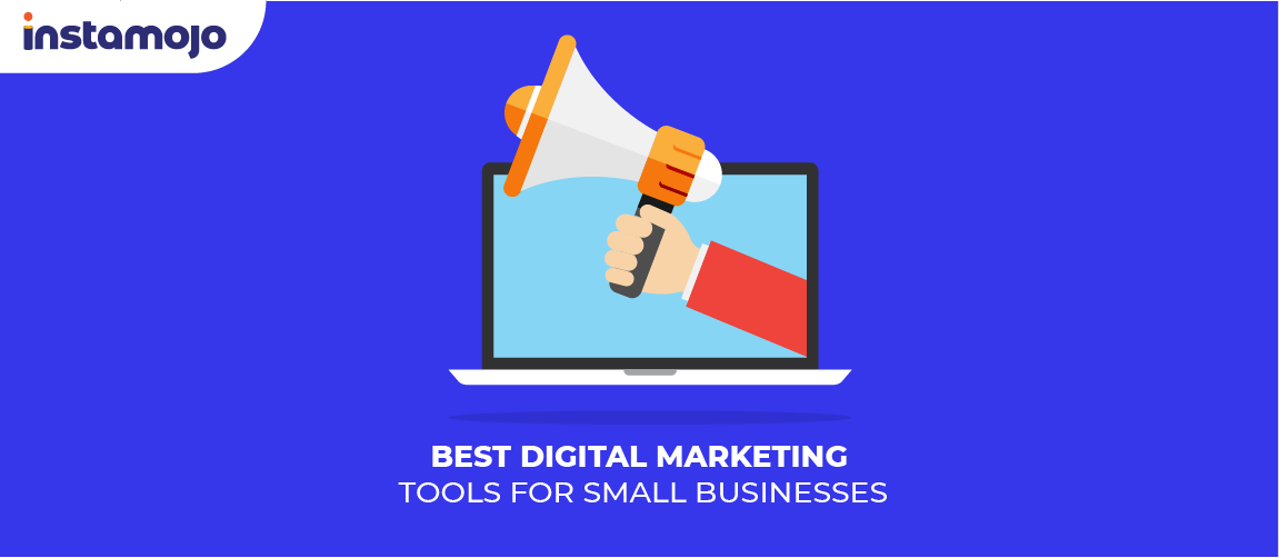 13 Digital Marketing Tools Small Business Marketers Use Daily