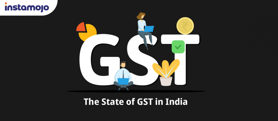 GST in India - Current State and Future Expectations [Infographic]