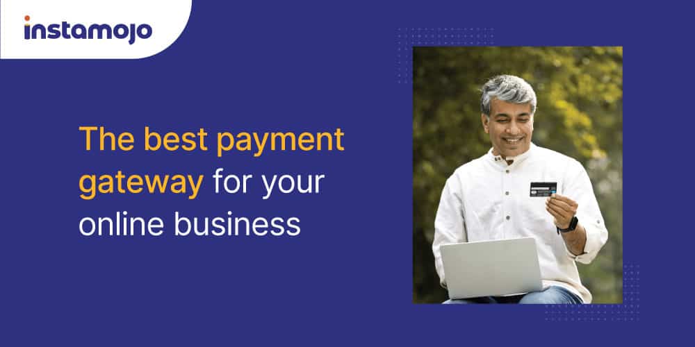 Best Payment Gateway In India for Secure Online Payments
