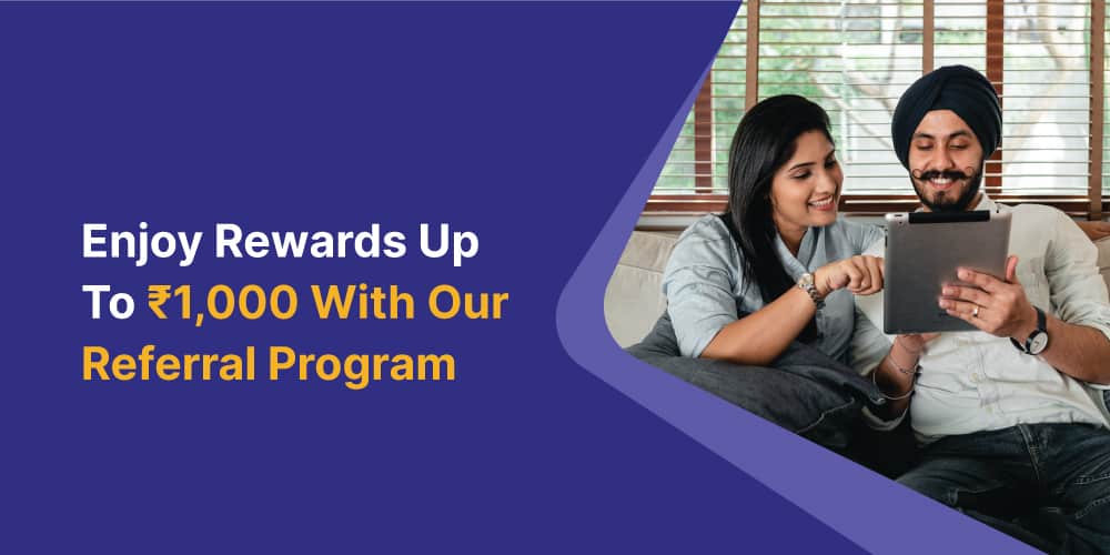 Sign up and get rewards of up to ₹1,000 and 5000 mojoPlus points