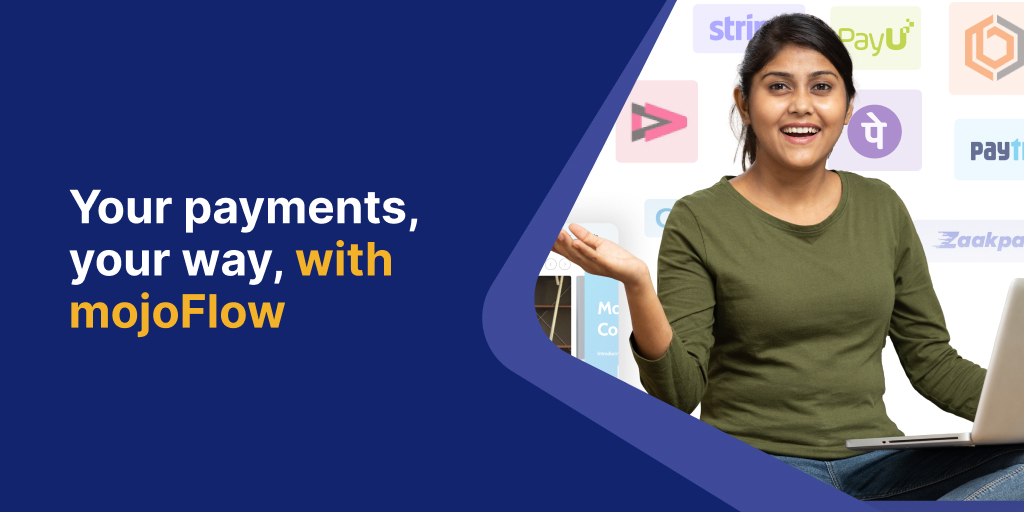 Instamojo mojoFlow - Bring your own Payment Gateway